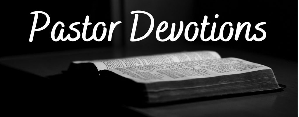 Pastor Devotions – “Sunshine in My Soul”